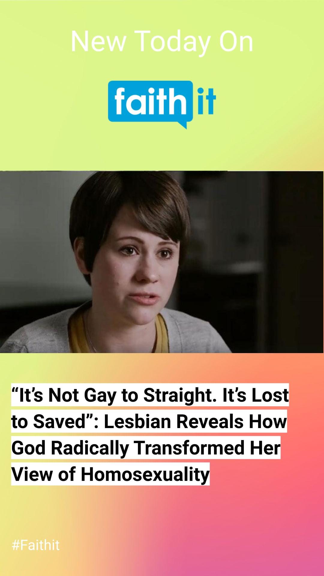"It's Not Gay to Straight. It's Lost to Saved": Lesbian Reveals How God ...