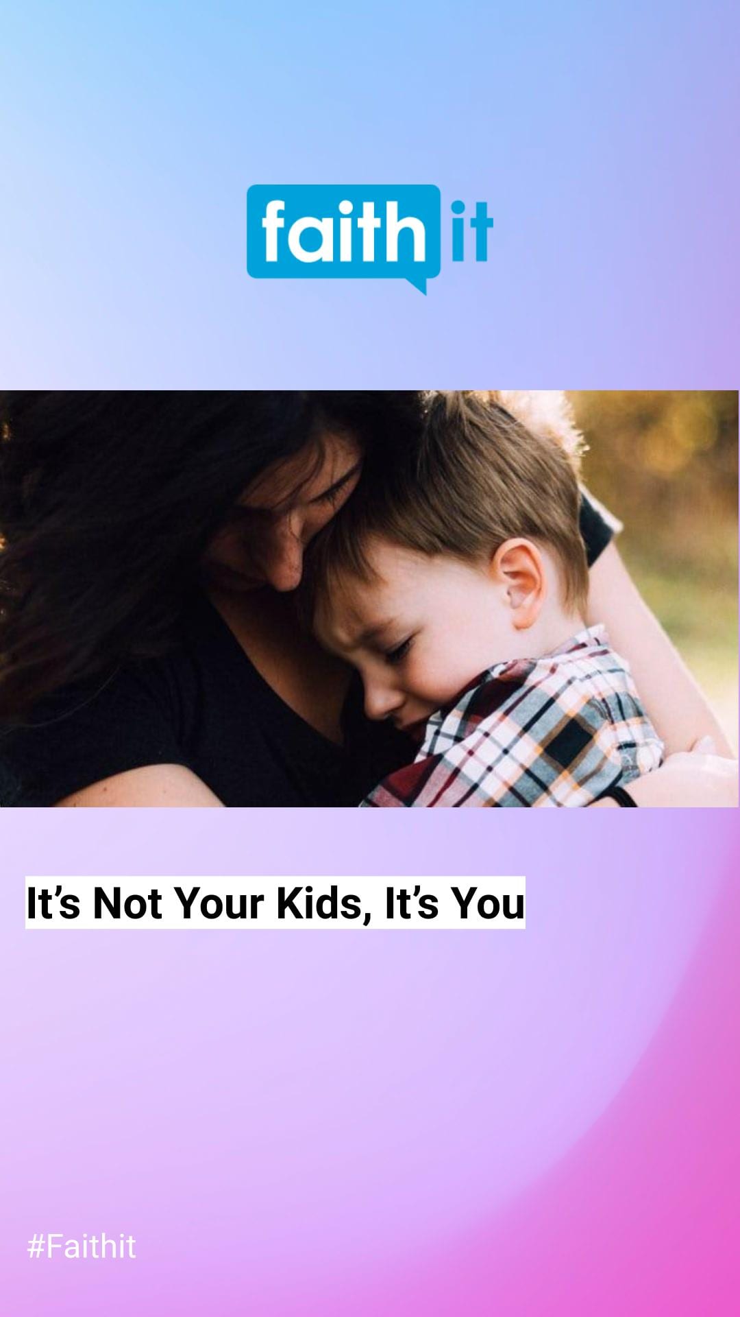 'It's Not Your Kids, It's You': The Hard Truth About Self-Care