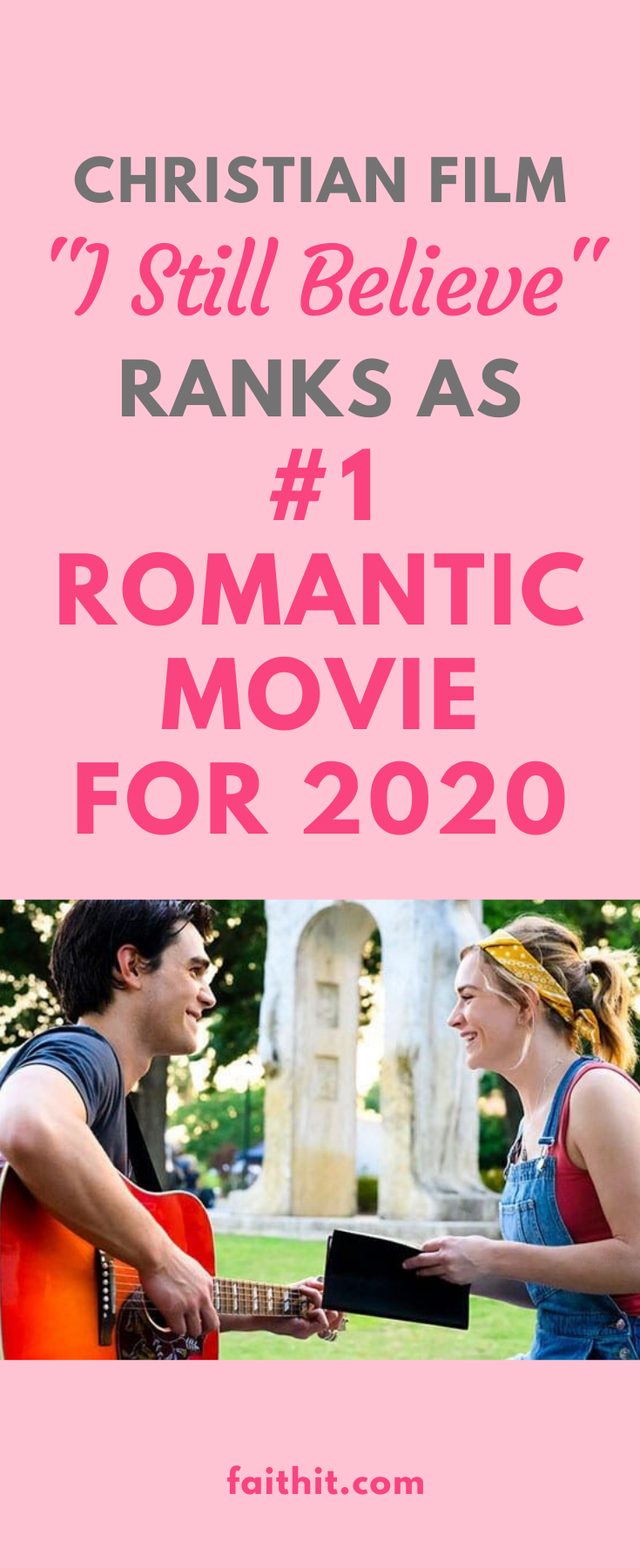 Christian Film "I Still Believe" Ranks as #1 Romantic Movie for 2020