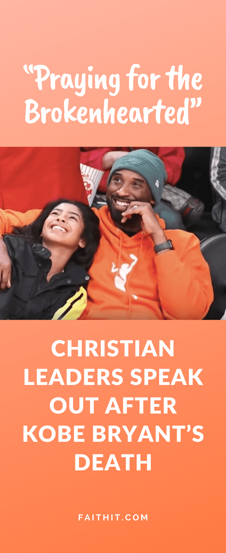 "Praying for the Brokenhearted": Christian Leaders Speak Out After Kobe ...