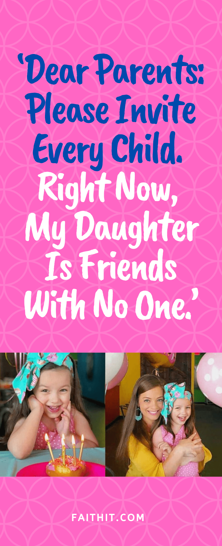 'Dear Parents: Please Invite Every Child. Right Now, My Daughter Is ...