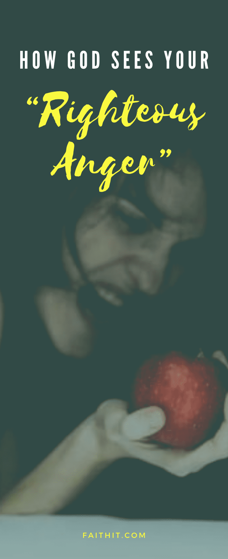 How God Sees Our “Righteous Anger”