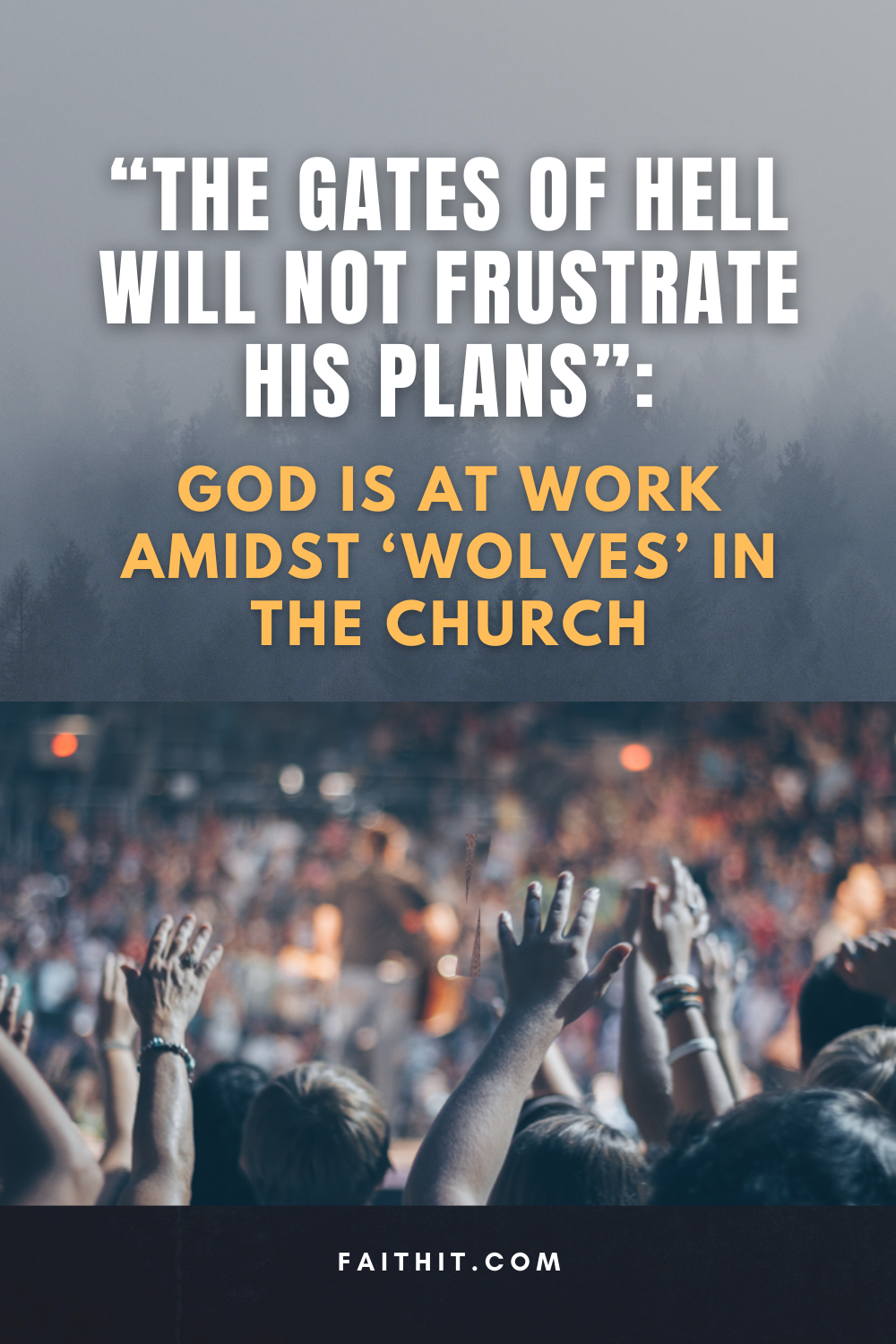 "The Gates of Hell Will Not Frustrate His Plans": God Is at Work Amidst ...
